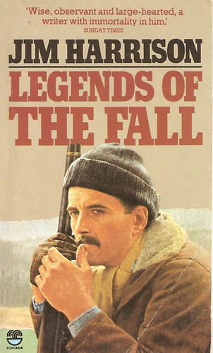Jim Harrison: Legends of the Fall | antikvár | bookline