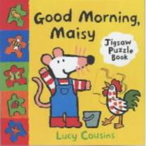 Cousins, Lucy: Good Morning, Maisy | idegen | bookline