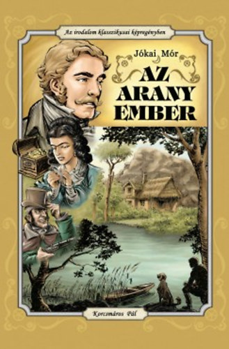 Jókai Mór: Az arany ember | bookline