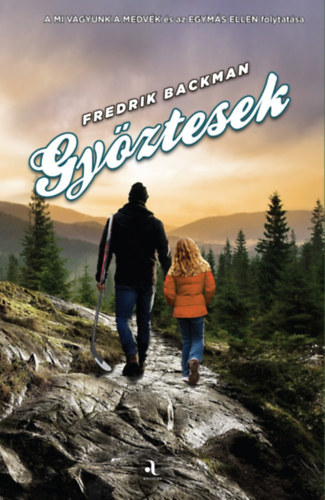 Fredrik Backman: Győztesek | e-Könyv | bookline